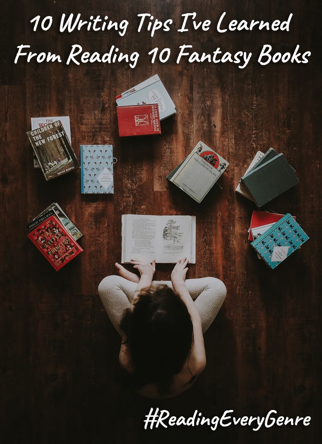 10 Writing Tips I’ve Learned From Reading 10 Fantasy Books | Elliot Chan